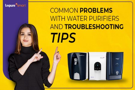 7 Common Problems in Water Purifiers and Troubleshooting Tips